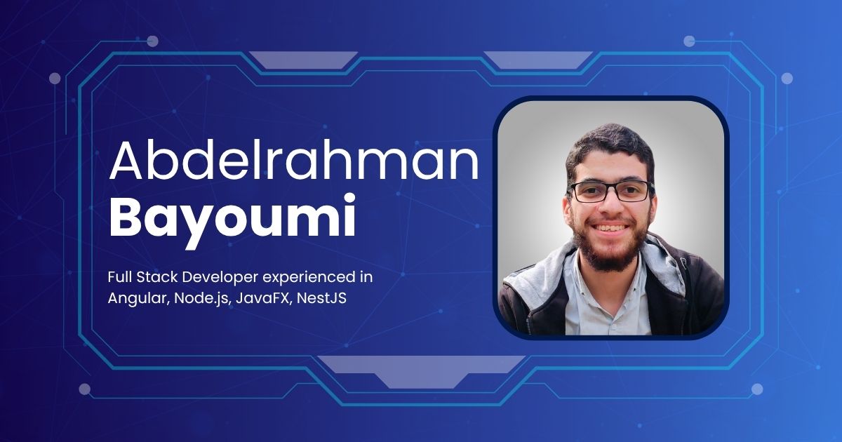 Abdelrahman Bayoumi - Full Stack Engineer